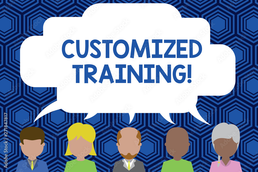 Text sign showing Customized Training. Business photo showcasing ...