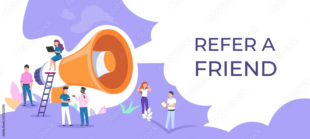 Refer a friend. People group with megaphone, attracting audience ...