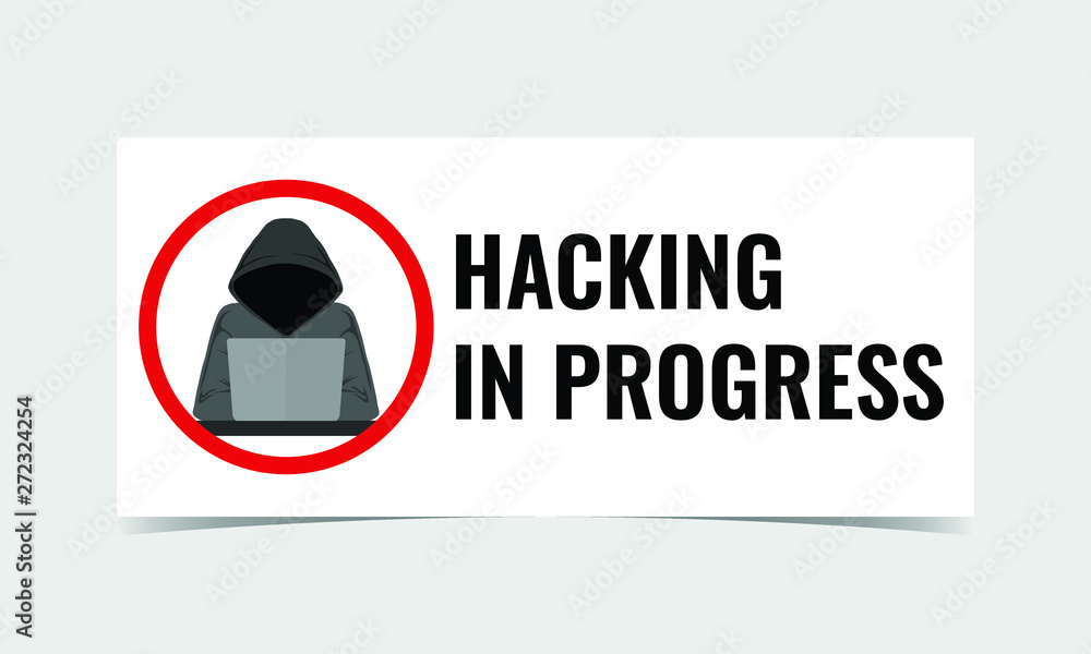 Vector illustration of Hacking In Progress sign, isolated on grey ...