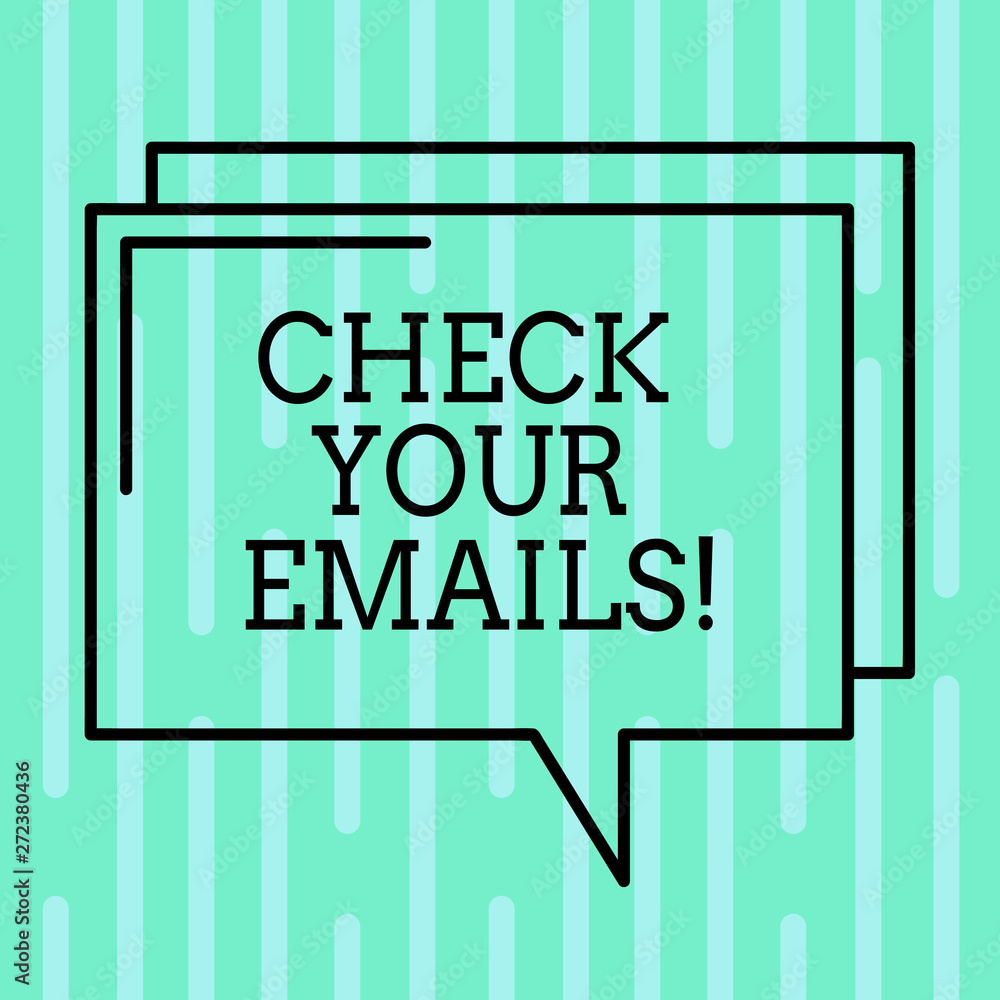 Word writing text Check Your Emails. Business concept for have look at ...