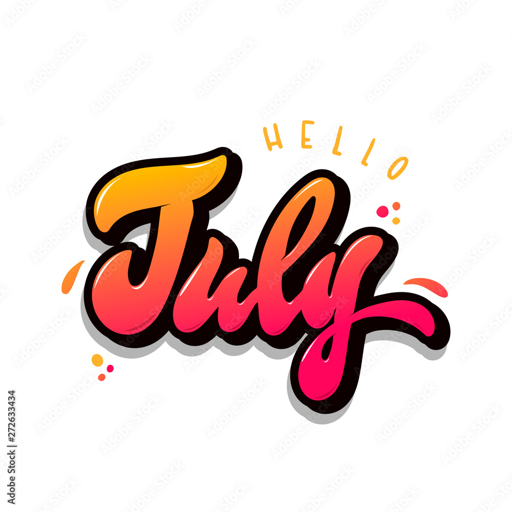 cute hand lettering quote 'Hello July' Stock Illustration | Adobe Stock