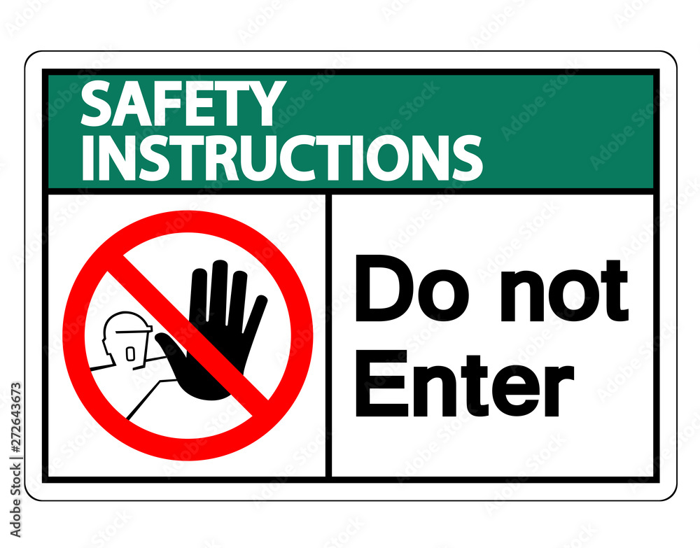 Safety instructions Do Not Enter Symbol Sign Isolate On White ...