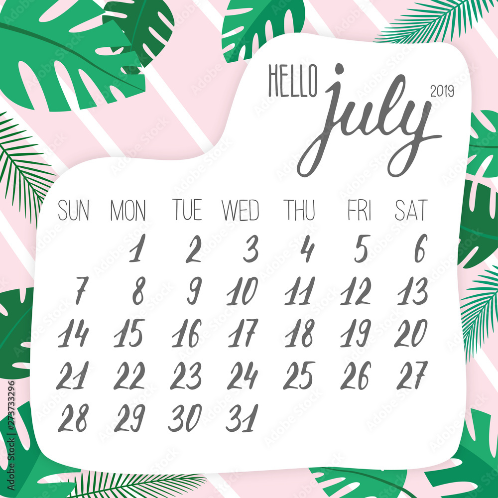 July 2019 calendar leaf with hand written signs and dates, week starts ...