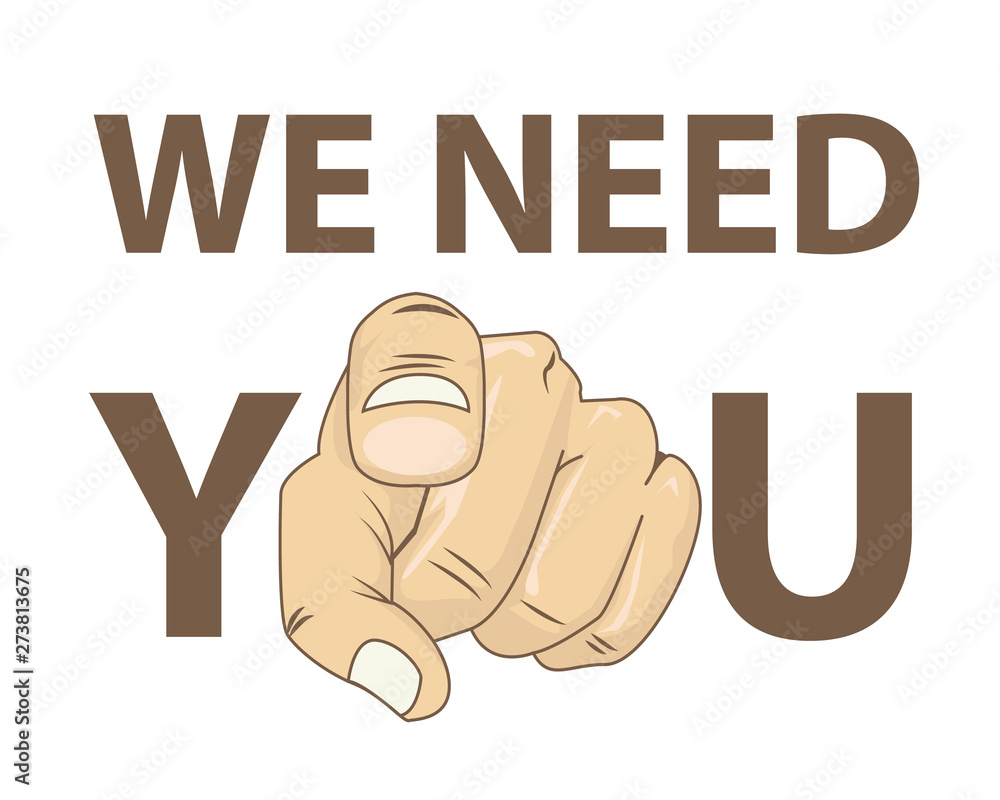 We need you concept vector illustration. Retro human hand with the ...