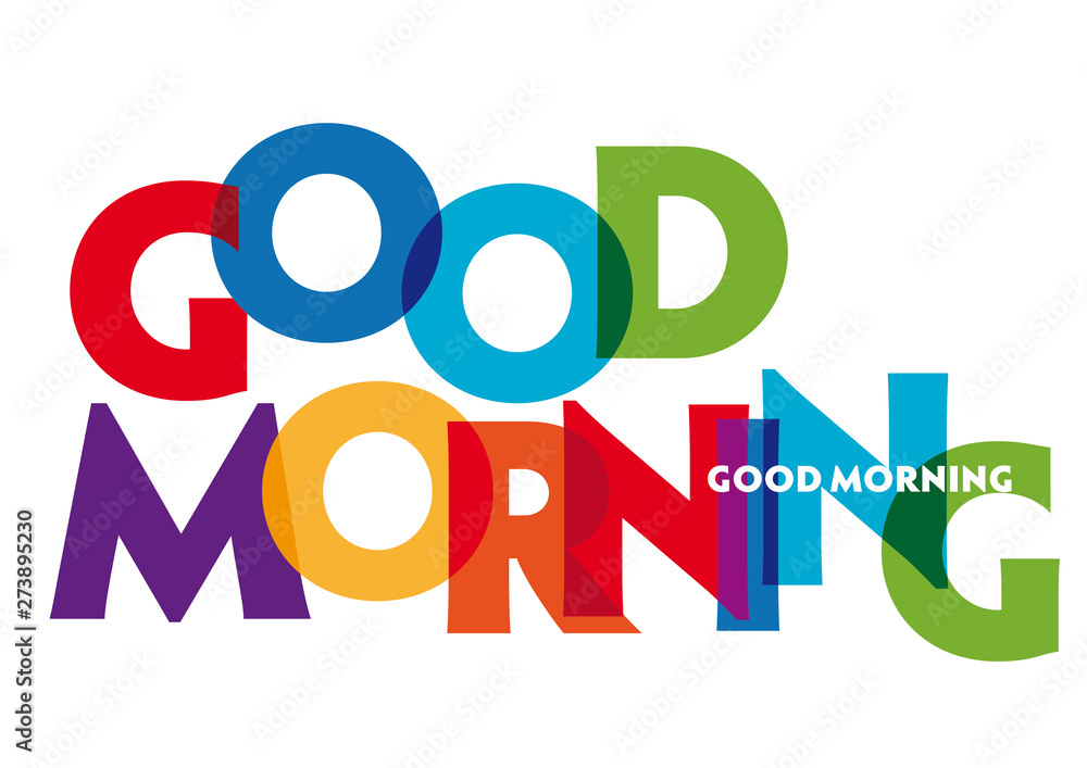 Poster good morning - vector of stylized colorful font – Wall Art ...