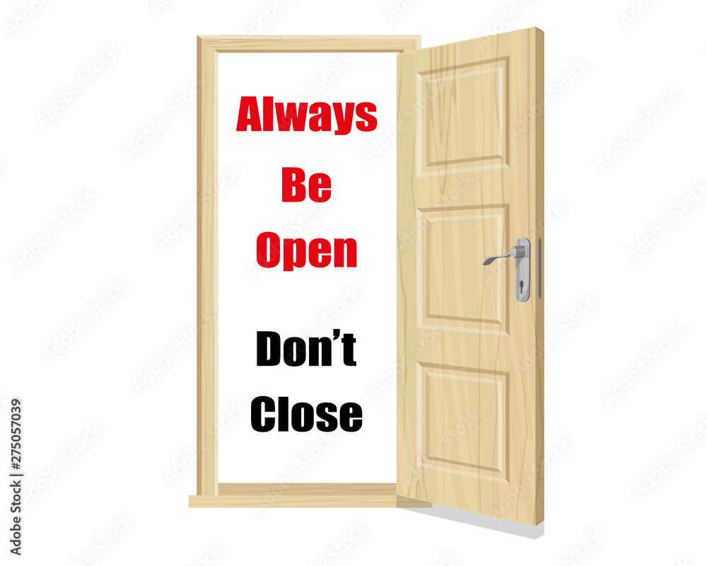 typography slogan always be open don`t close with door illustration ...