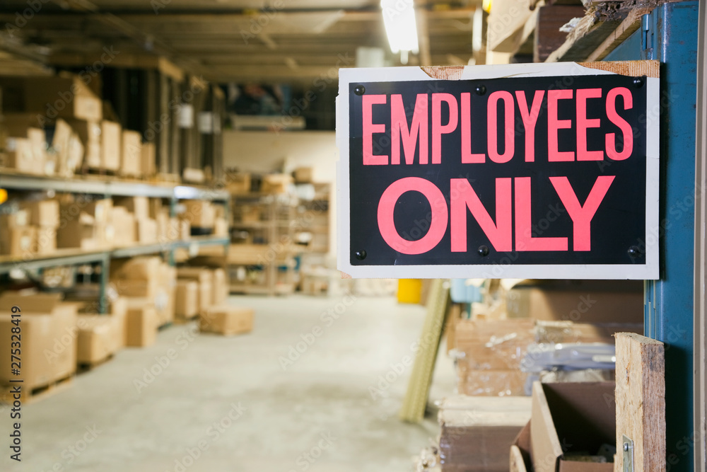 Employee Only Sign in Warehouse Stock Photo | Adobe Stock