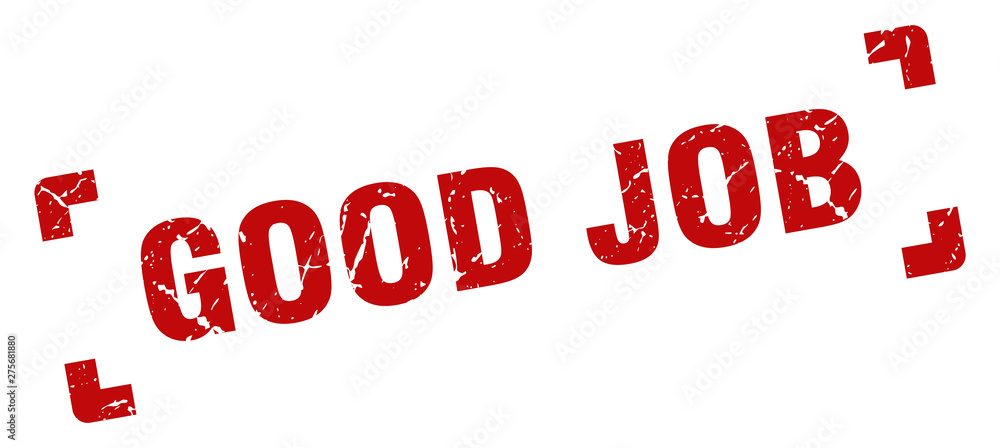 good job stamp. good job square grunge sign. good job Stock Vector ...