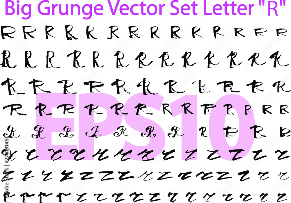 Big Grunge Vector Set Letter "R". Different styles of writing large and ...