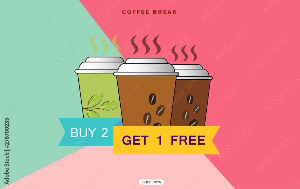 Coffee and Tea poster advertisement flyer vector illustration. Buy 2 ...