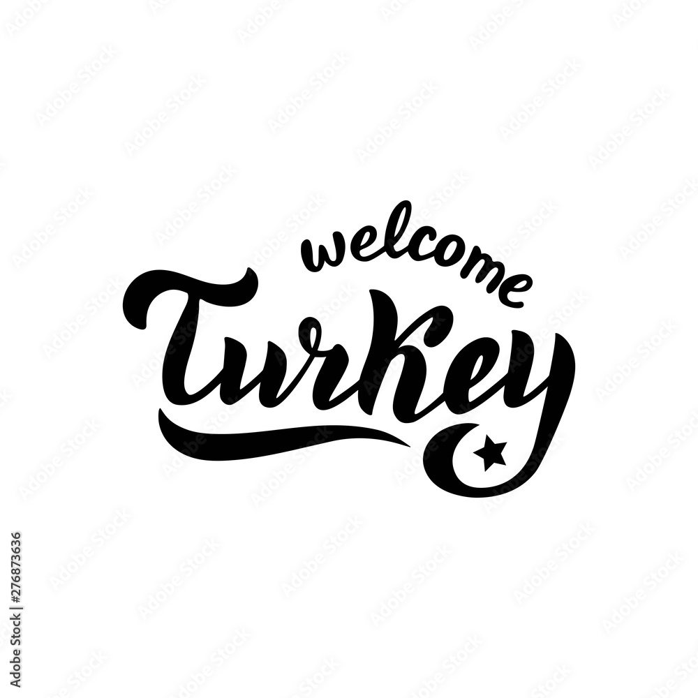 Welcome to Turkey typography logo. Tourism banner for Turkish tour ...