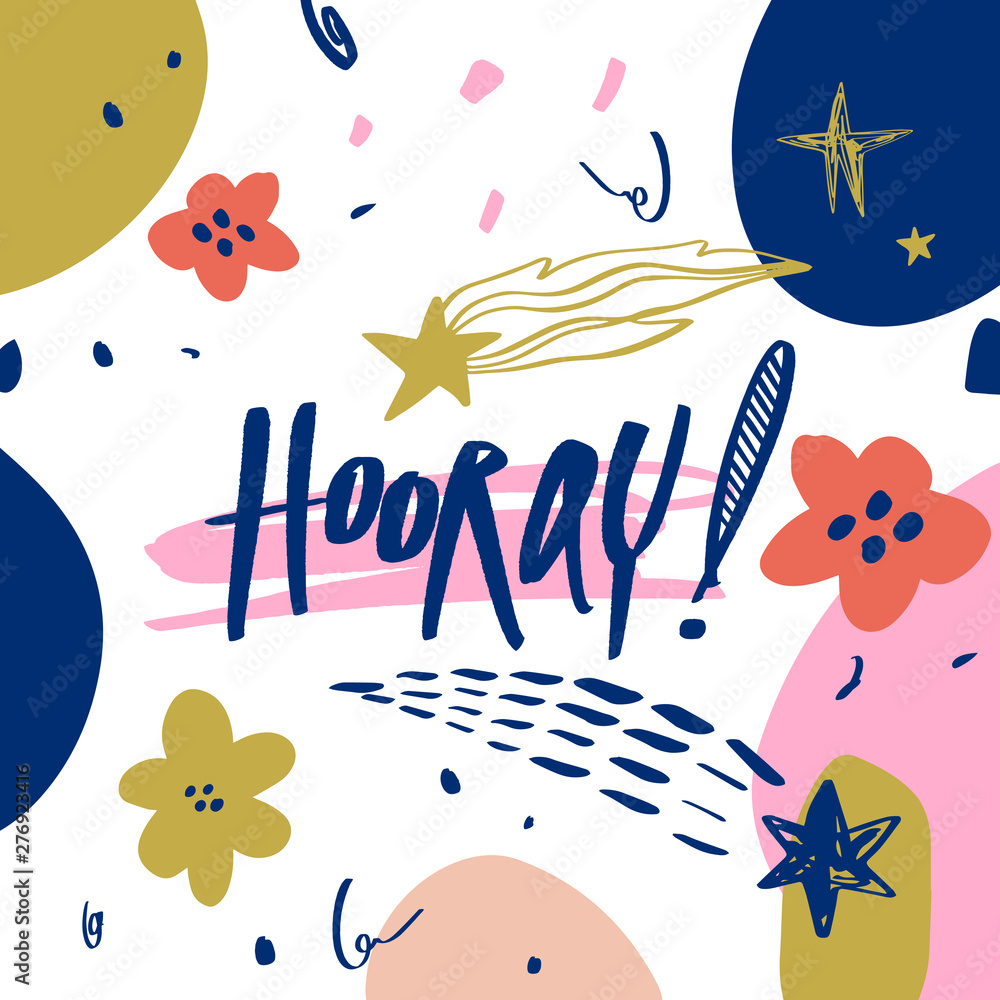 Hooray congratulation, happy day. Hand drawn lettering text. Design ...