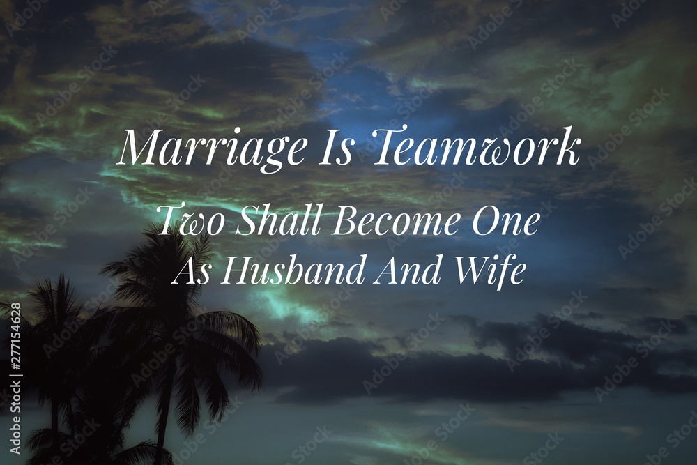 Foto de Inspirational and motivational quote - Marriage is teamwork ...