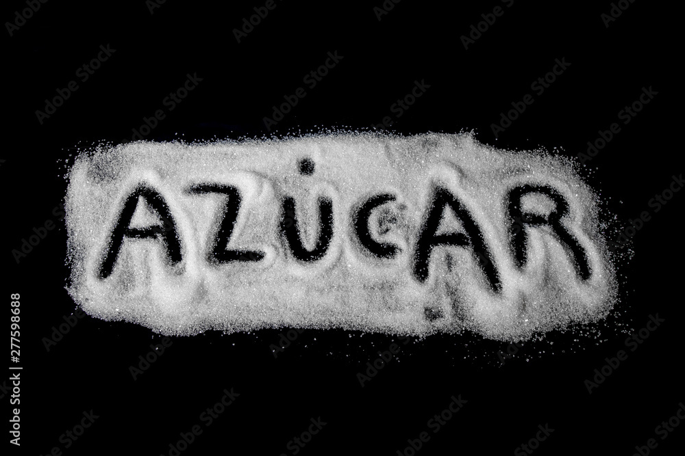 word "sugar" written in Spanish of white granulated sugar and powdered ...
