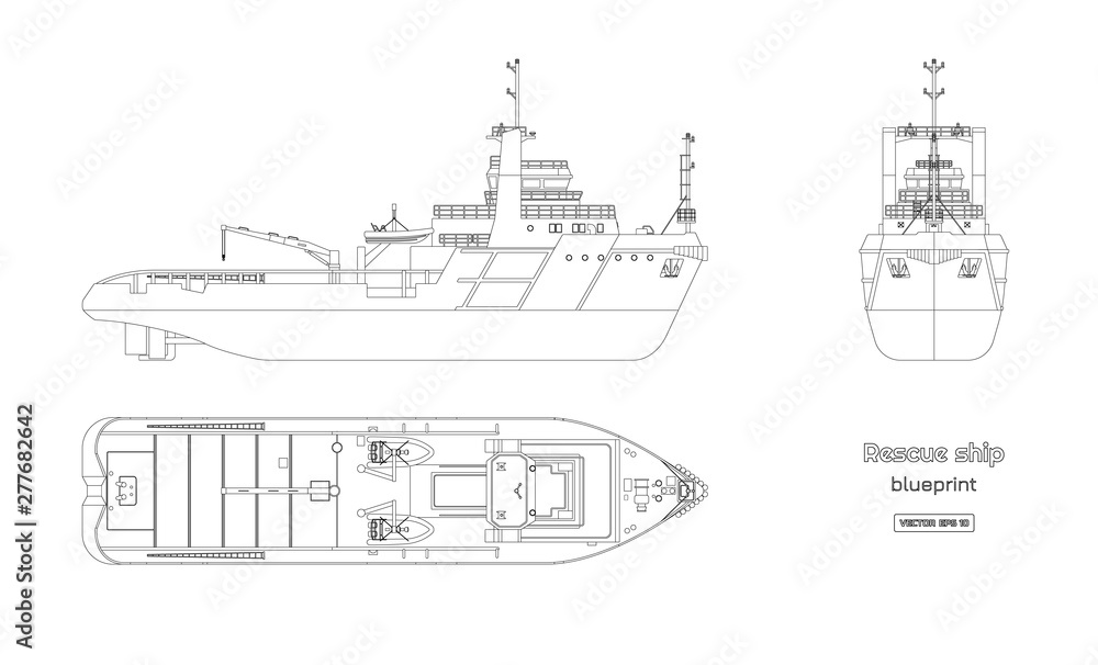 Outline blueprint of rescue ship on white background. Top, side and ...