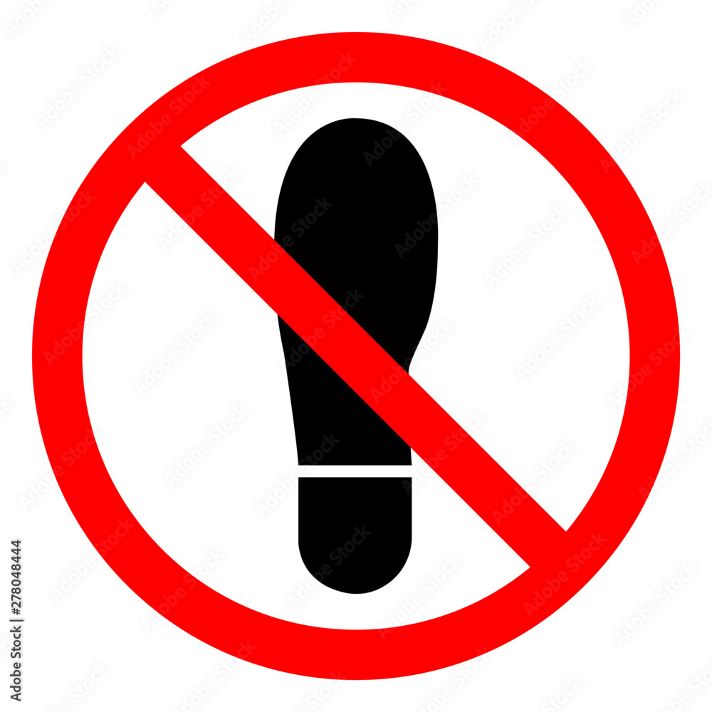 No Step Symbol Sign, Vector Illustration, Isolate On White Background ...