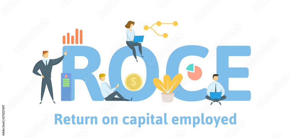 ROCE, Return On Capital Employed. Concept with people, letters and ...