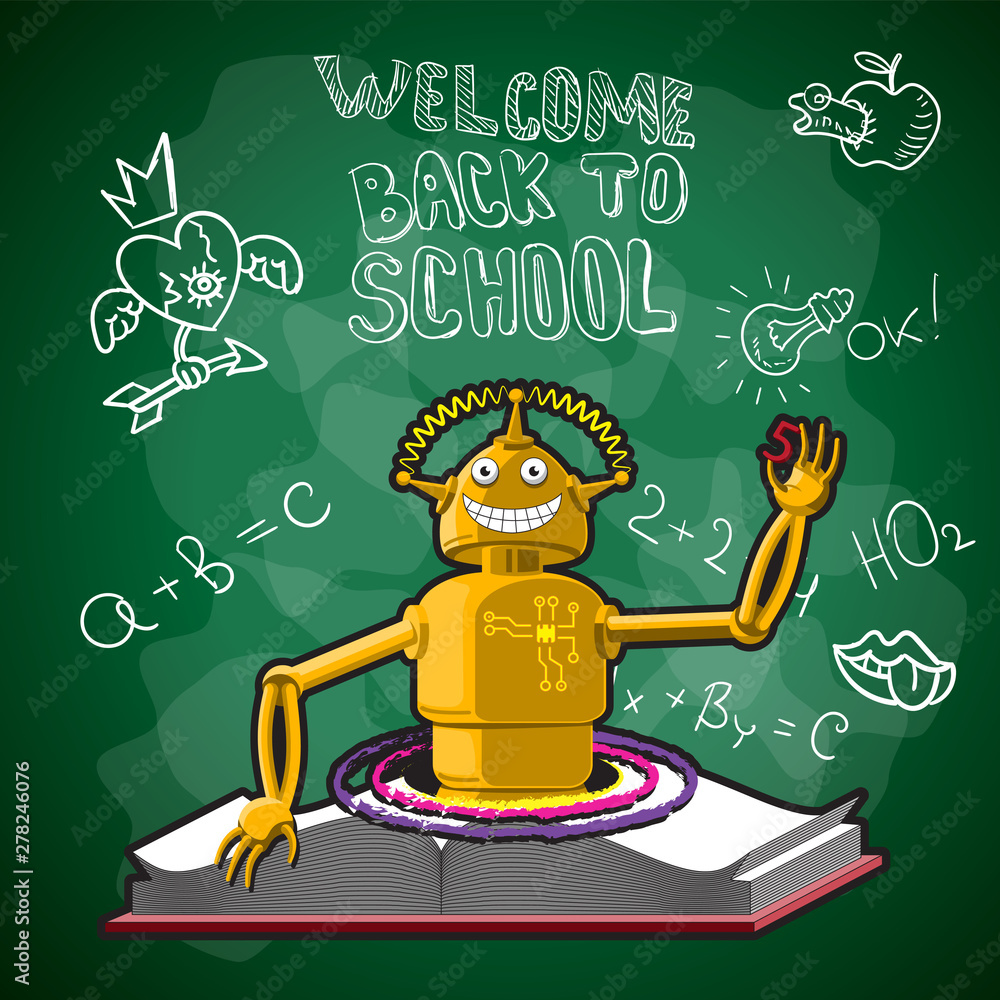 Vector illustration of back to school, the school Board robot book ...