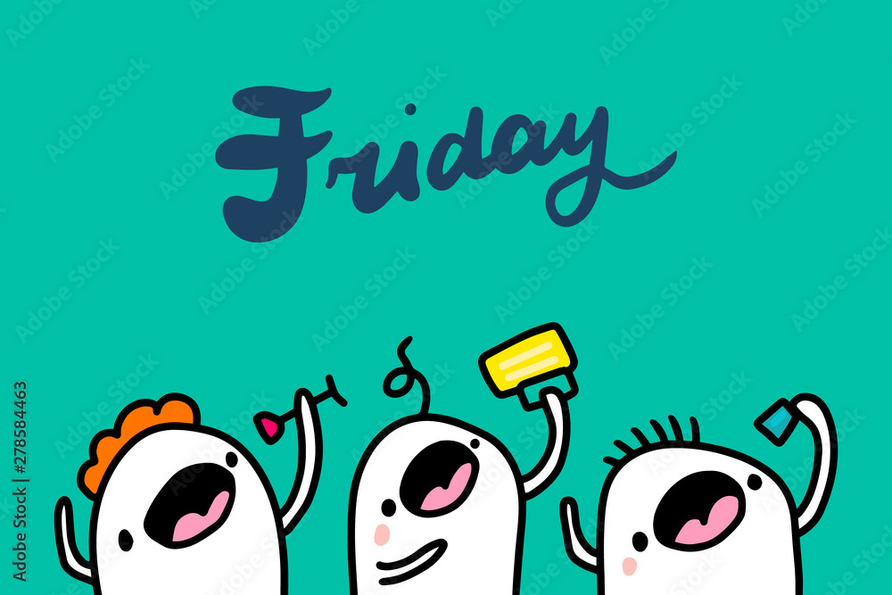 Friday hand drawn vector illustration in cartoon style. Drunk people ...
