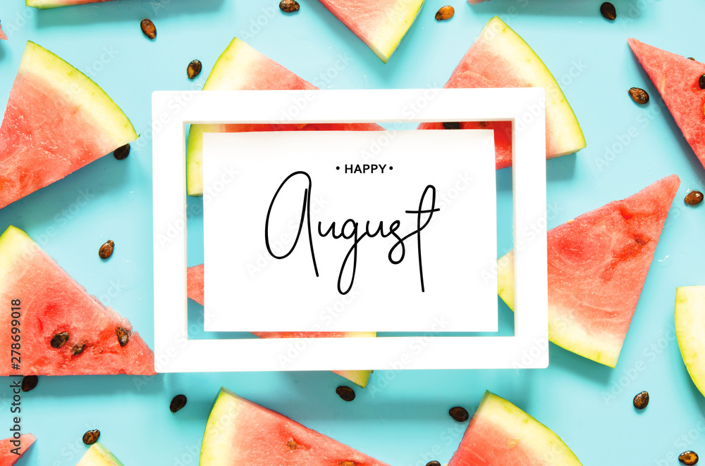 Inscription Happy August. Fresh red watermelon slice Isolated light ...