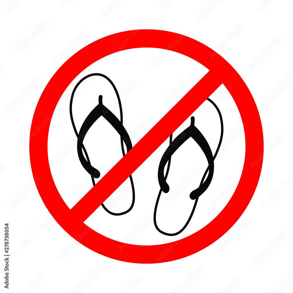 Warning banner no open footwear. Not allowed flip flops symbol. Ban ...