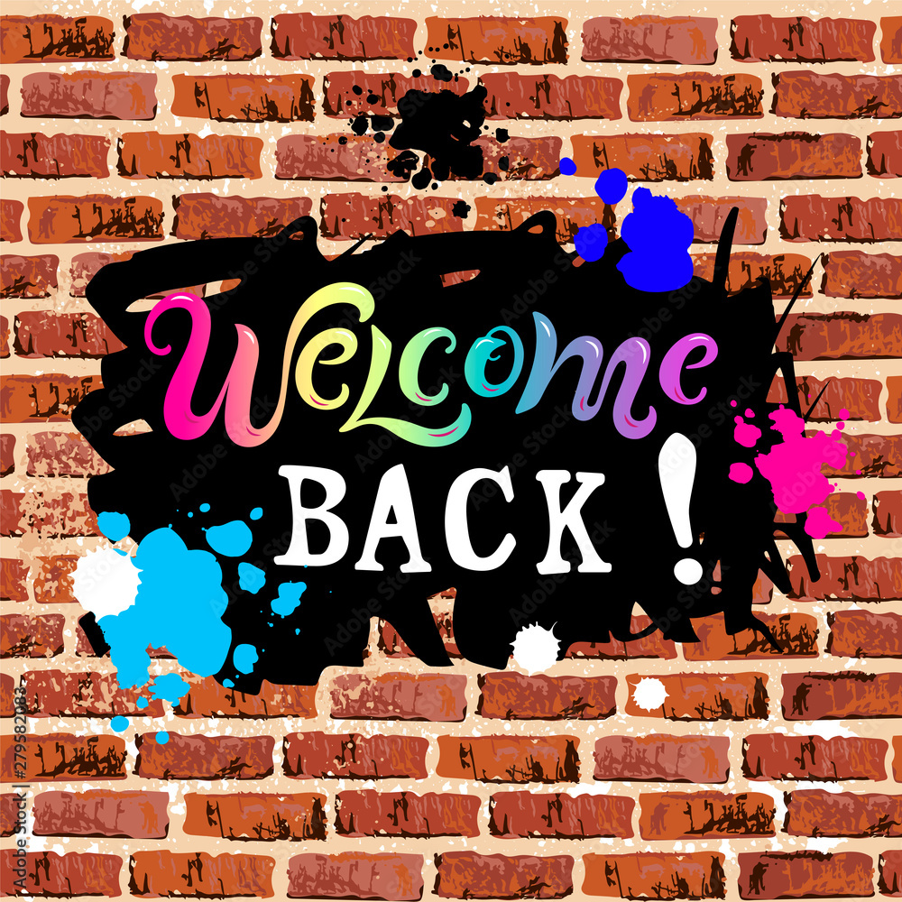 Vecteur Stock Welcome back! text as graffiti isolated on brick wall ...