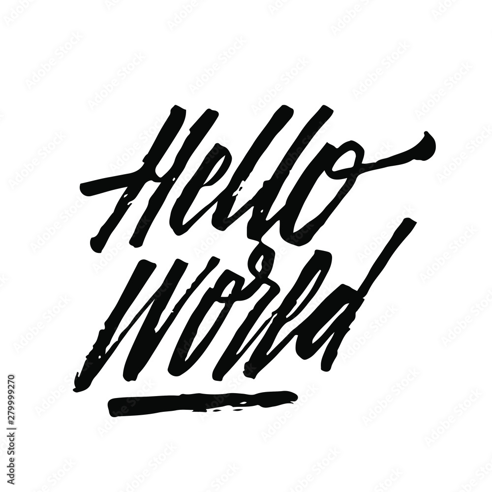 Hello world hand lettering quotes to print on babies clothes, nursery ...