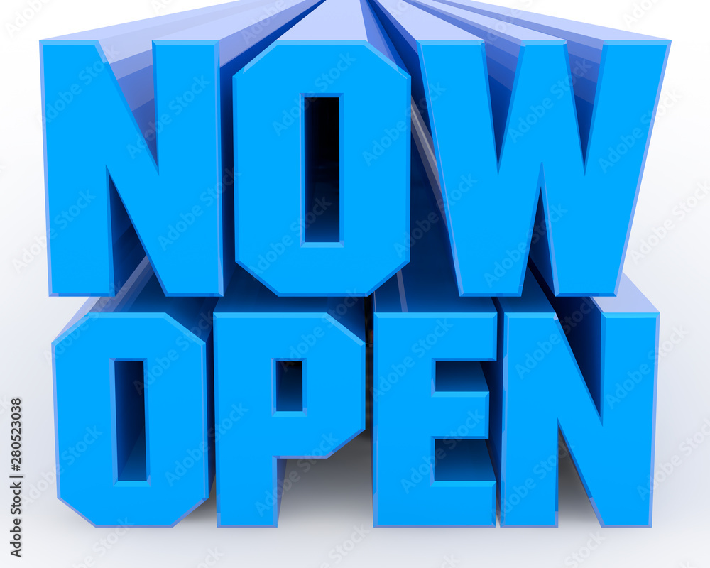 3D NOW OPEN word on white background illustration 3D rendering Stock ...