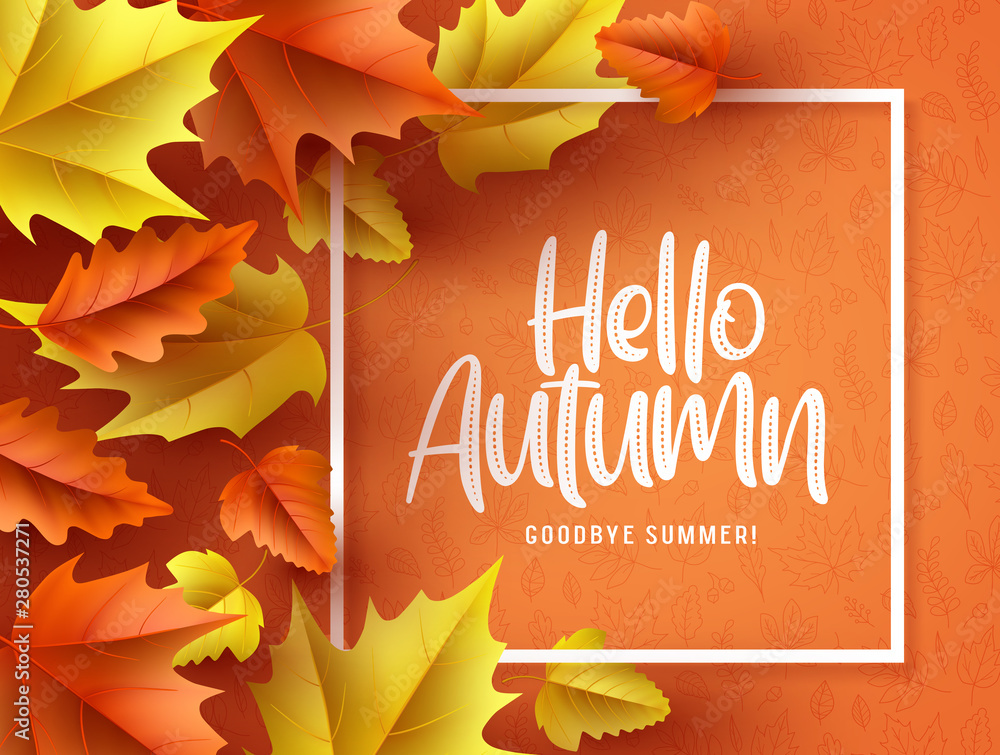 Hello autumn vector background banner. Hello autumn greeting text in ...