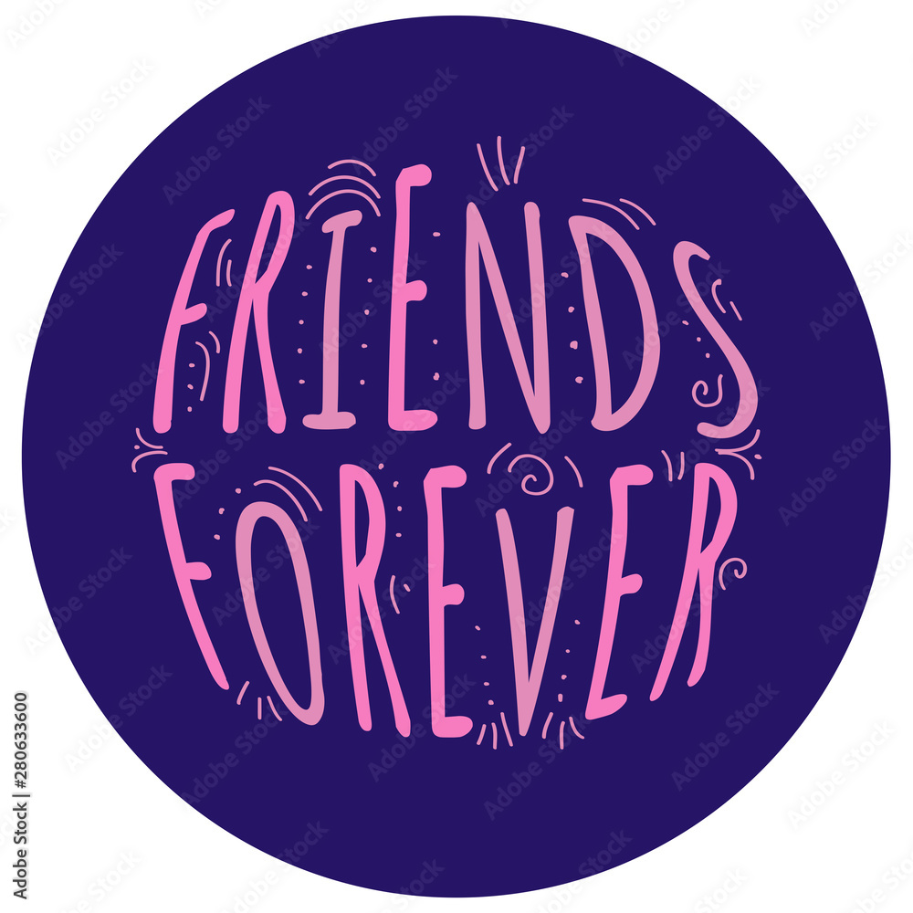 Friends Forever Sign