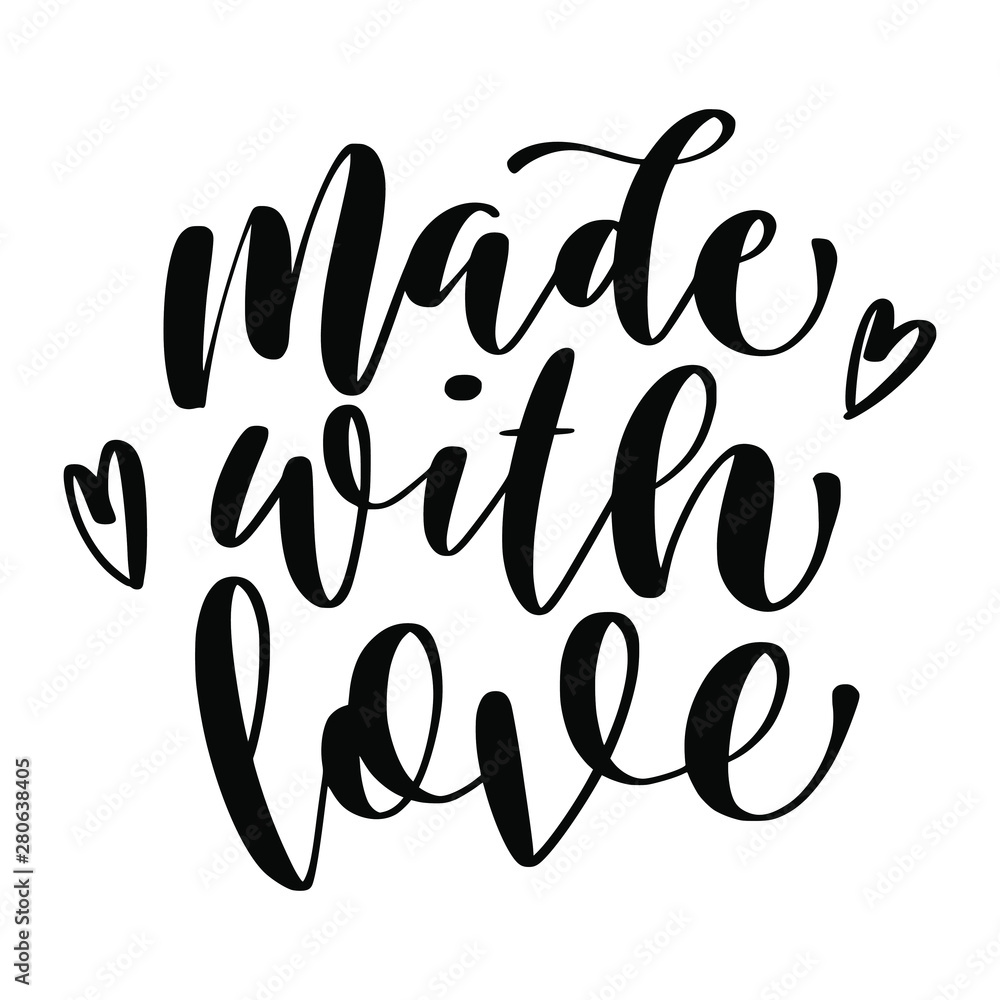 Made with love brush hand lettering, custom calligraphy isolated on ...