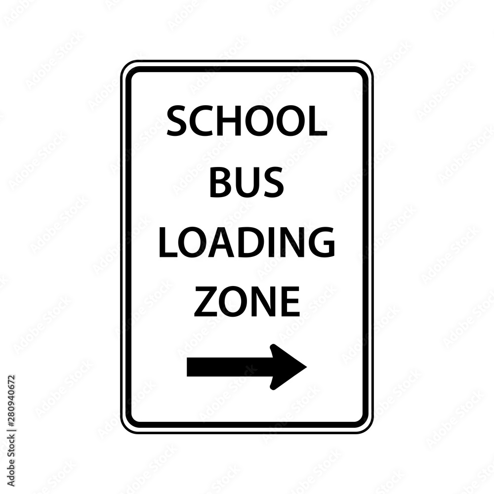 USA traffic road signs.School buses load and unload in this area ...