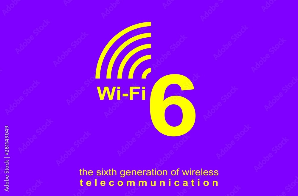 Illustration, poster WiFi 6 WLAN High Efficiency Wireless. Speed of the ...