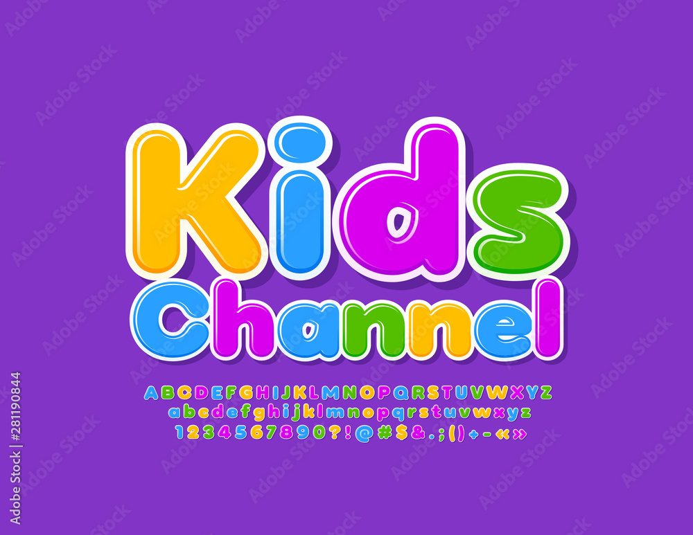 Vector colorful banner Kids Channel. Bright glossy Font. Cartoon ...