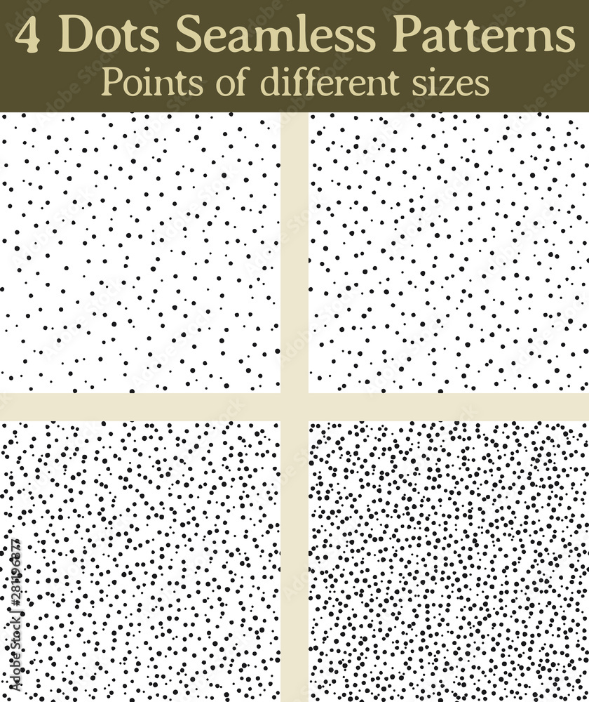 4 Dots patterns, points of different sizes. 4 seamless patterns for ...