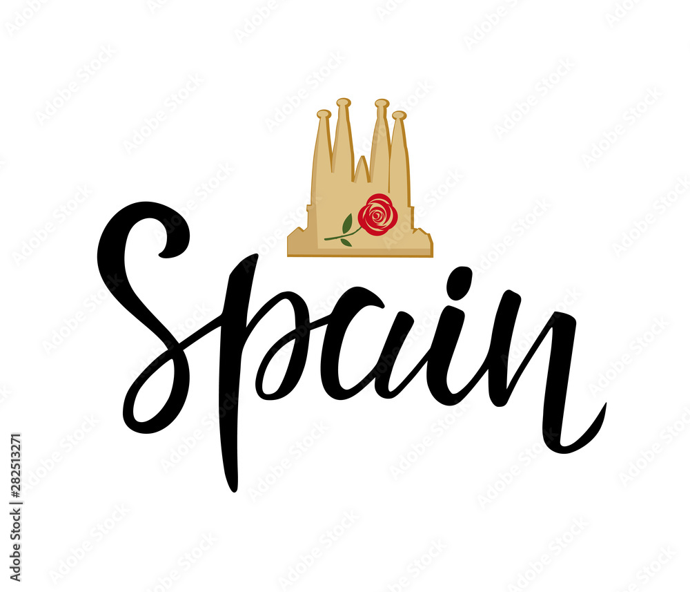 Spain lettering text with Cathedral silhouette, rose. Travel design ...