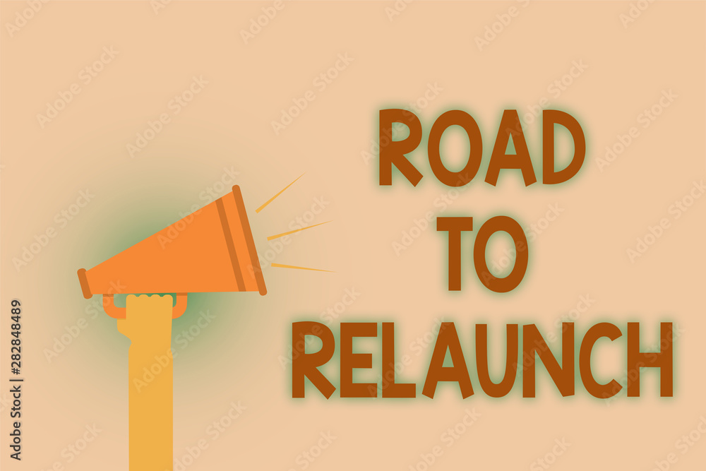 Word writing text Road To Relaunch. Business concept for In the way to ... Word writing text Road To Relaunch. Business concept for In the way to ...