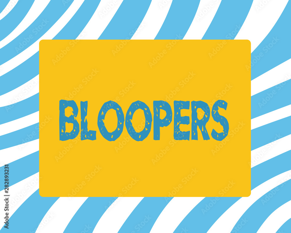 Bloopers Sign