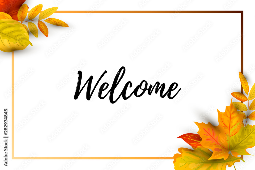 Welcome card. Autumn background with falling leaves. Place for text ...
