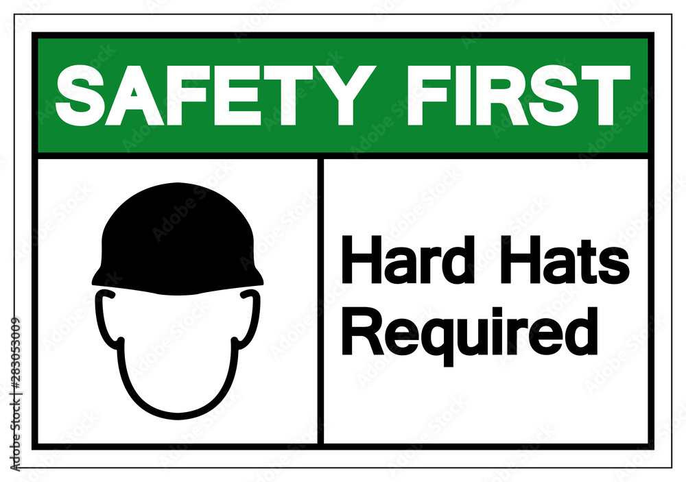 Safety First Hard Hats Required Symbol Sign, Vector Illustration ...