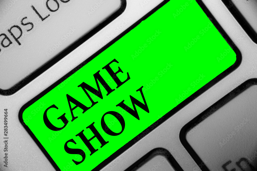 Handwriting text Game Show. Concept meaning Program in television or ...