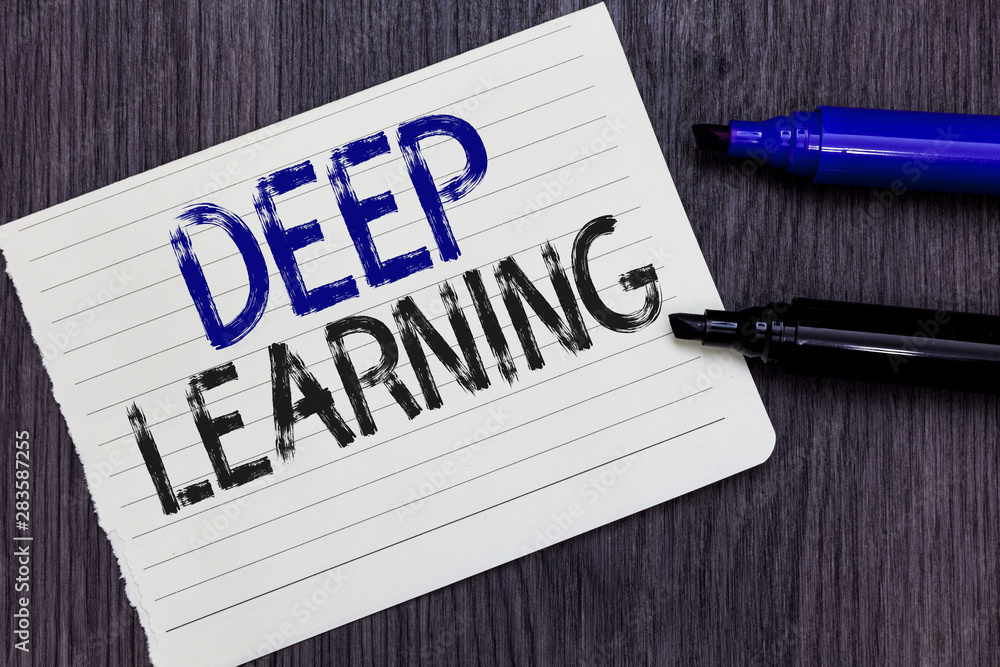 Writing note showing Deep Learning. Business photo showcasing ...