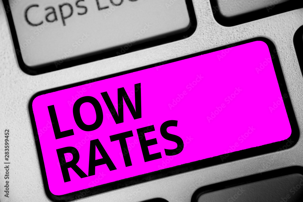 Writing note showing Low Rates. Business photo showcasing A cost of an ...