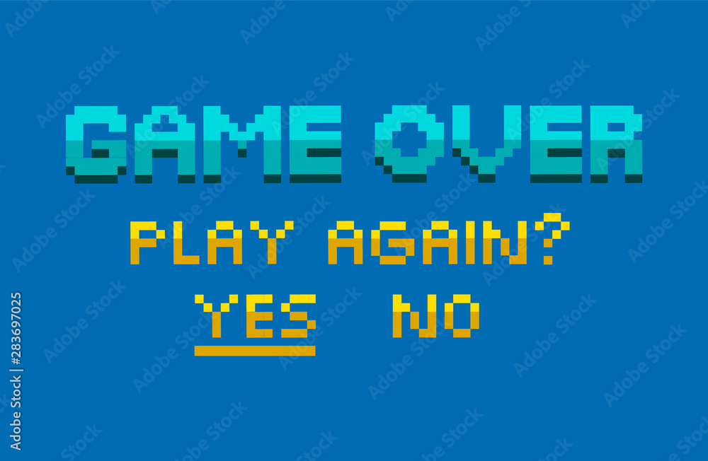 Game over, play again, choosing button yes or no on blue, finish level ...