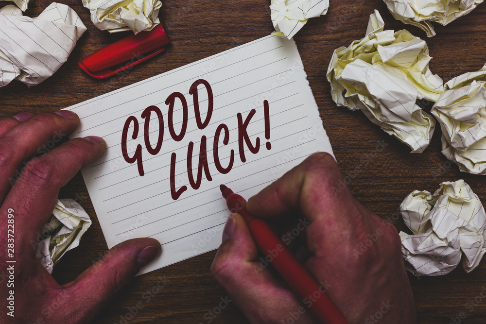 Handwriting text writing Good Luck. Concept meaning A positive fortune ...