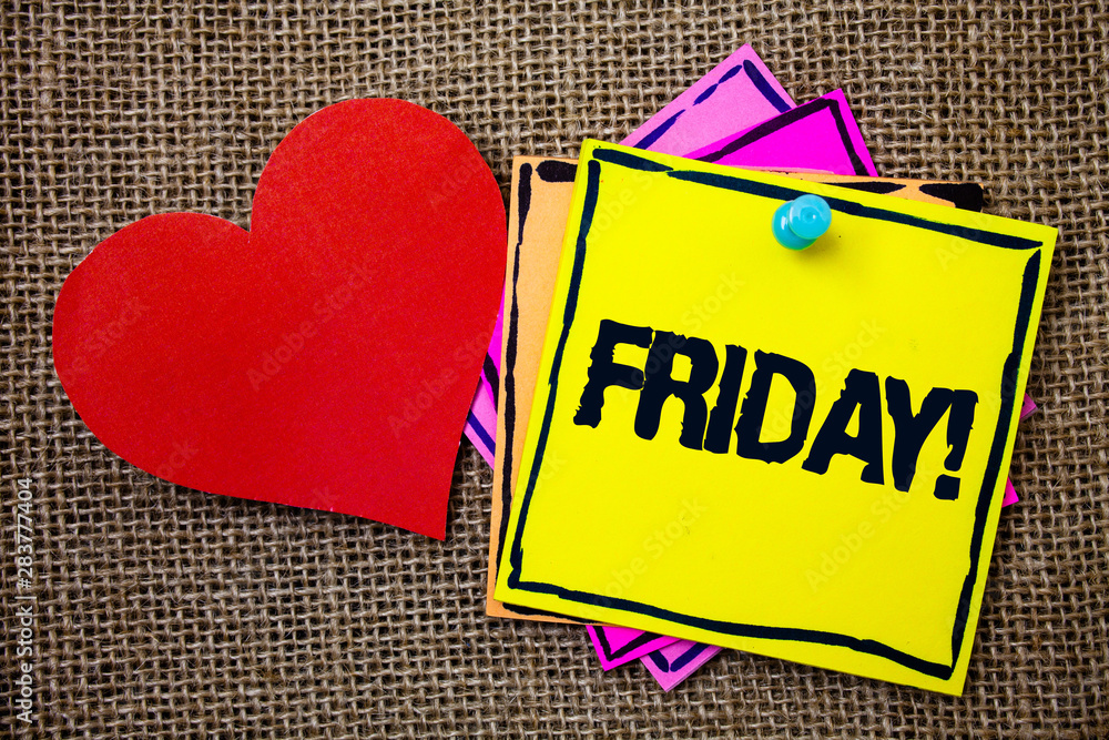 Writing note showing Friday Motivational Call. Business photo ...