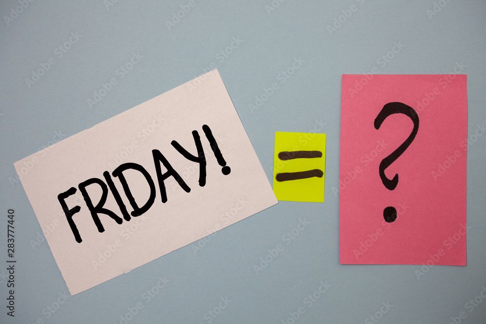 Word writing text Friday Motivational Call. Business concept for Last ...