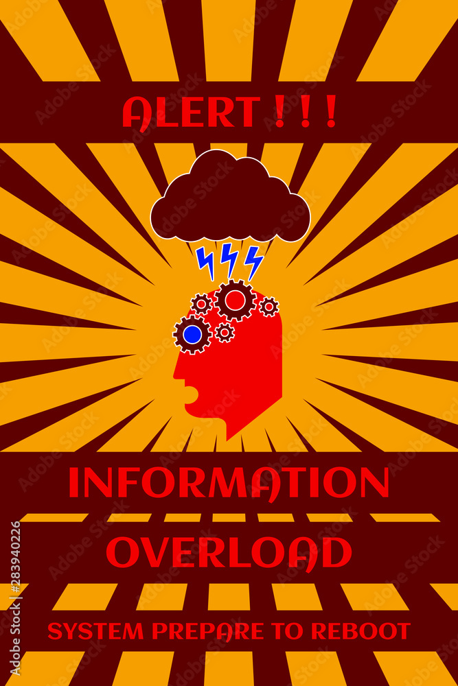 Fun cyberpunk poster. Alert!!! Information overload. System prepare to ...