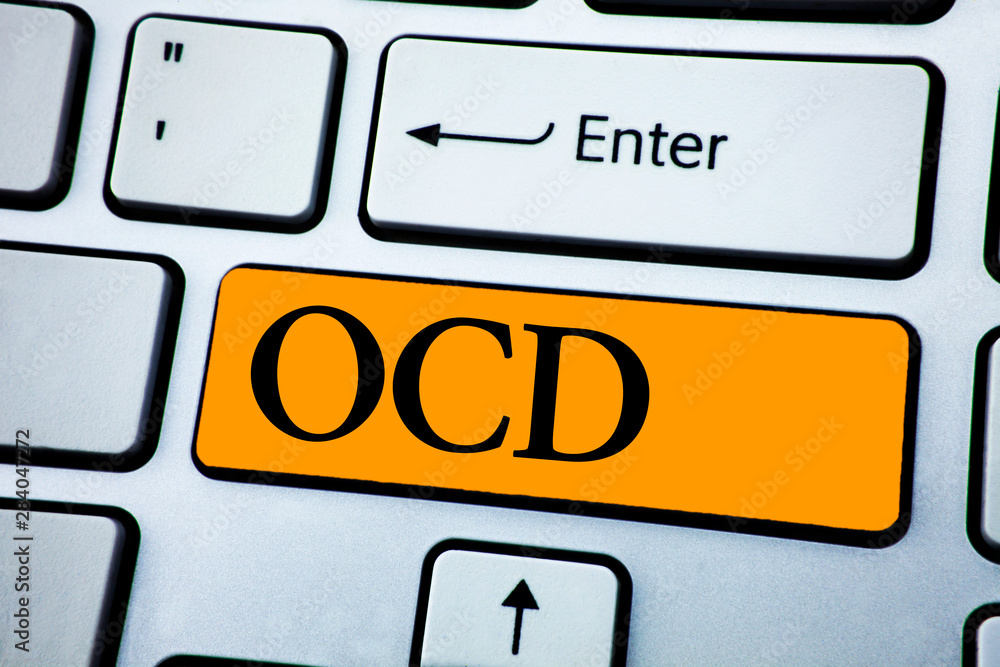 Handwriting text Ocd. Concept meaning Obsessive Compulsive Disorder ...
