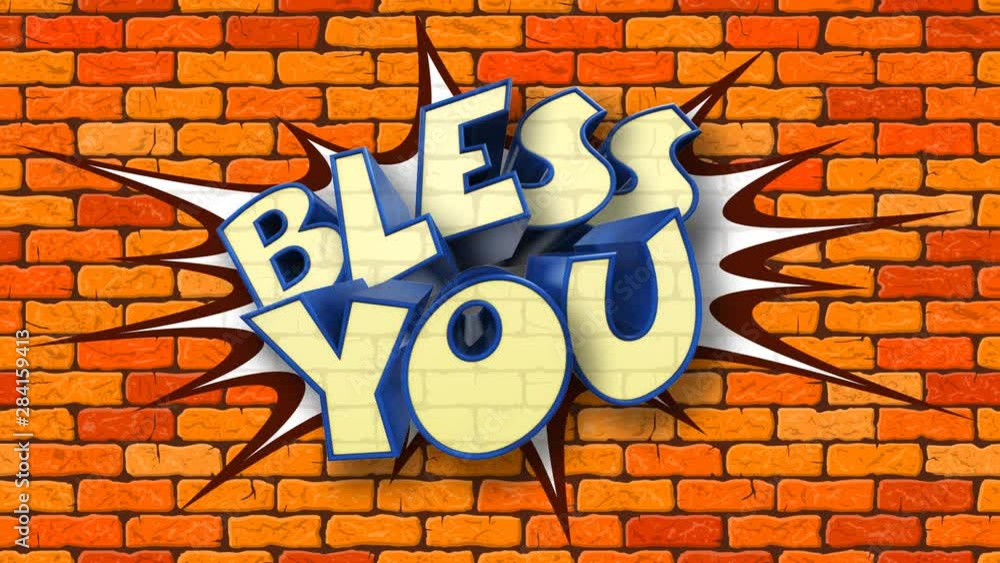 Cartoon animation of inspirational quote: Bless You. Inscription on the ...